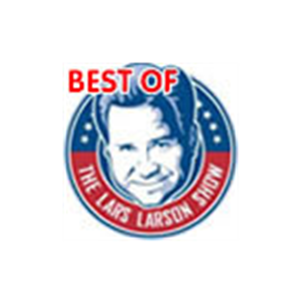 The Best of Lars Larson | Free Internet Radio | TuneIn