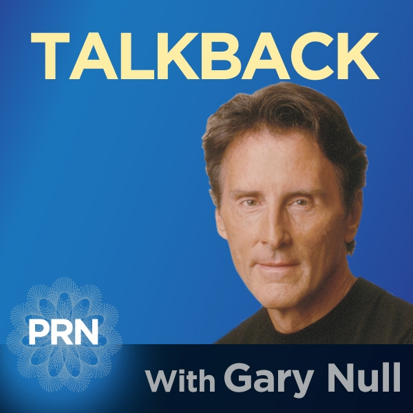 Talk Back with Gary Null | Listen to Podcasts On Demand Free | TuneIn
