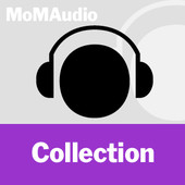MoMA Audio Guide: Collection | Listen to Podcasts On Demand Free | TuneIn