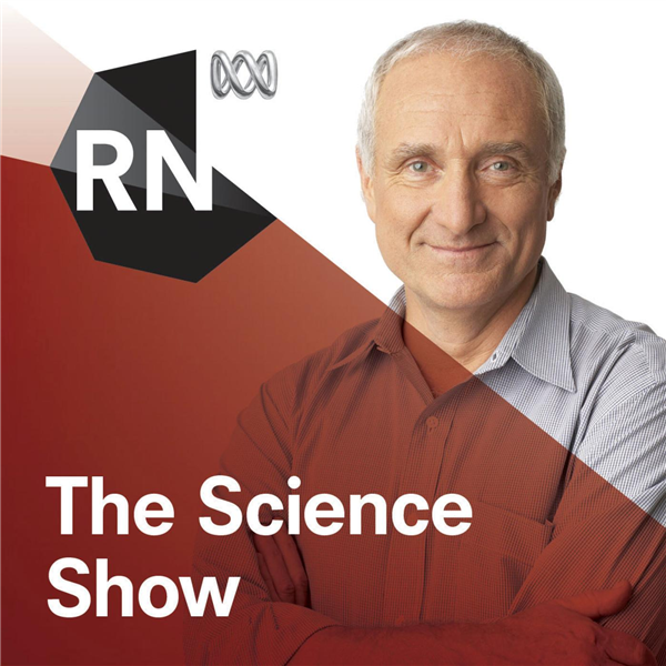 The Science Show - Full Program Podcast | Listen to Podcasts On Demand ...