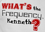 What's the Frequency Kenneth? | Free Internet Radio | TuneIn