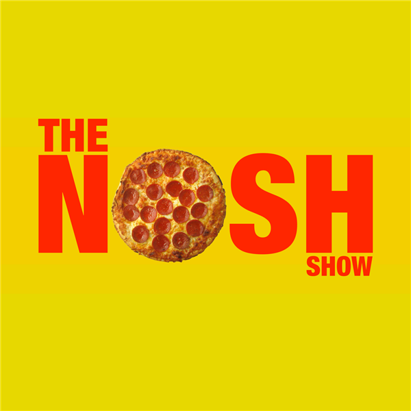 The Nosh Show: A Fast Food & Junk Food Podcast | Free Internet Radio | TuneIn