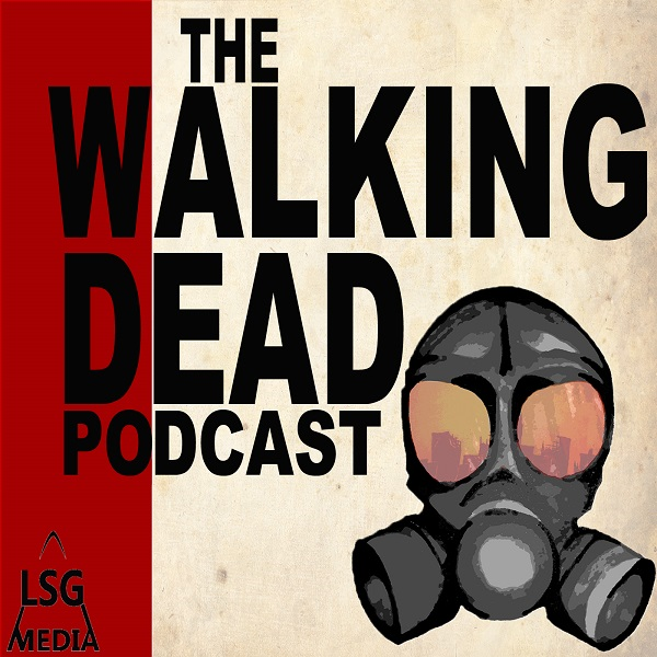 The Walking Dead Podcast | Listen to Podcasts On Demand Free | TuneIn