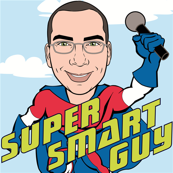 The Super Smart Guy Podcast | Listen to Podcasts On Demand Free | TuneIn