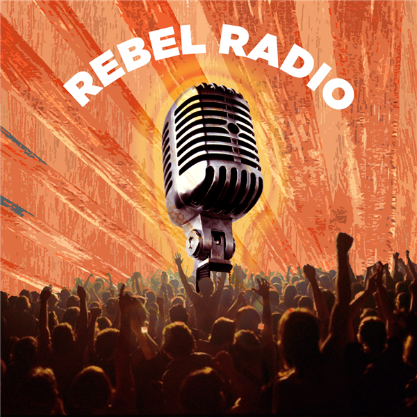Rebel Radio | Listen to Podcasts On Demand Free | TuneIn