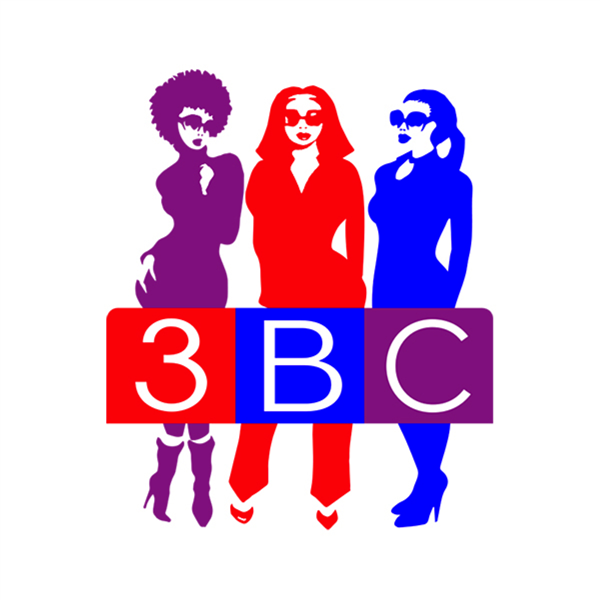 3BC (Three Black Chicks) powered by KUDZUKIAN | Listen to Podcasts On ...
