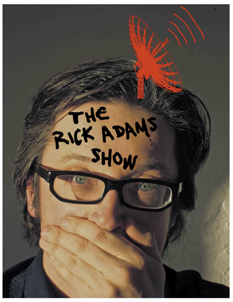 Rick Adams Show | Free Internet Radio | TuneIn