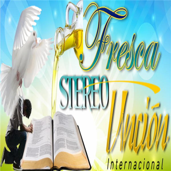 Stereo Fresca Uncion | Free Internet Radio | TuneIn
