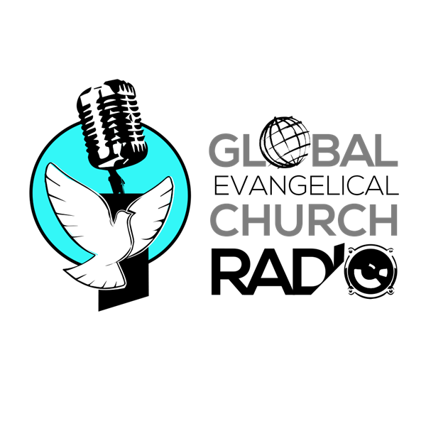 Global Evangelical Church Radio | Free Internet Radio | TuneIn