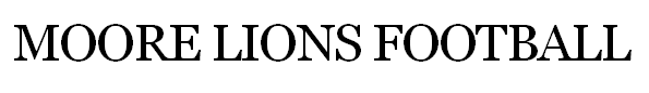 Moore Lions Football | Free Internet Radio | TuneIn